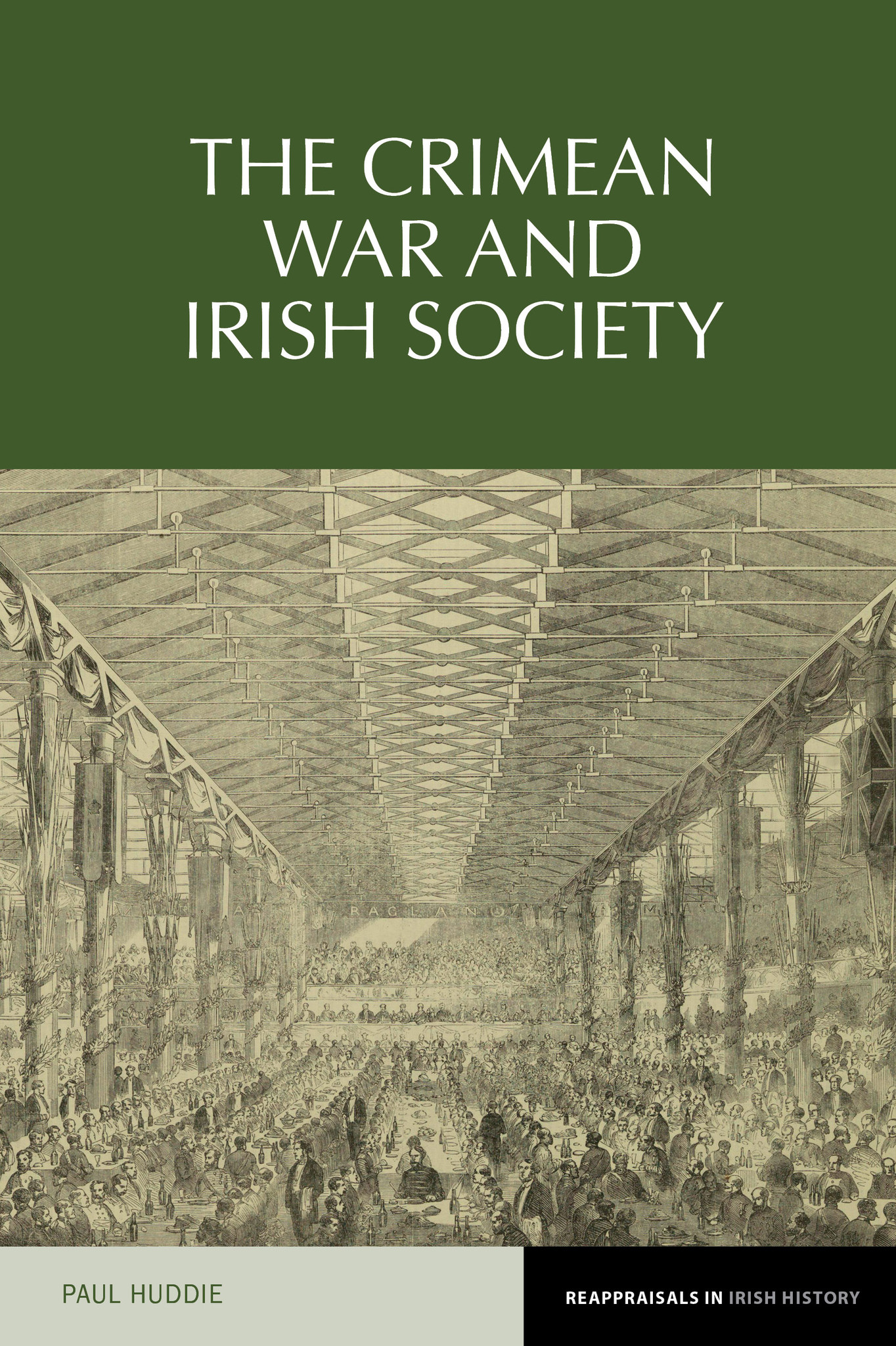 Review of Paul Huddie, The Crimean War and Irish Society, by Martin ...